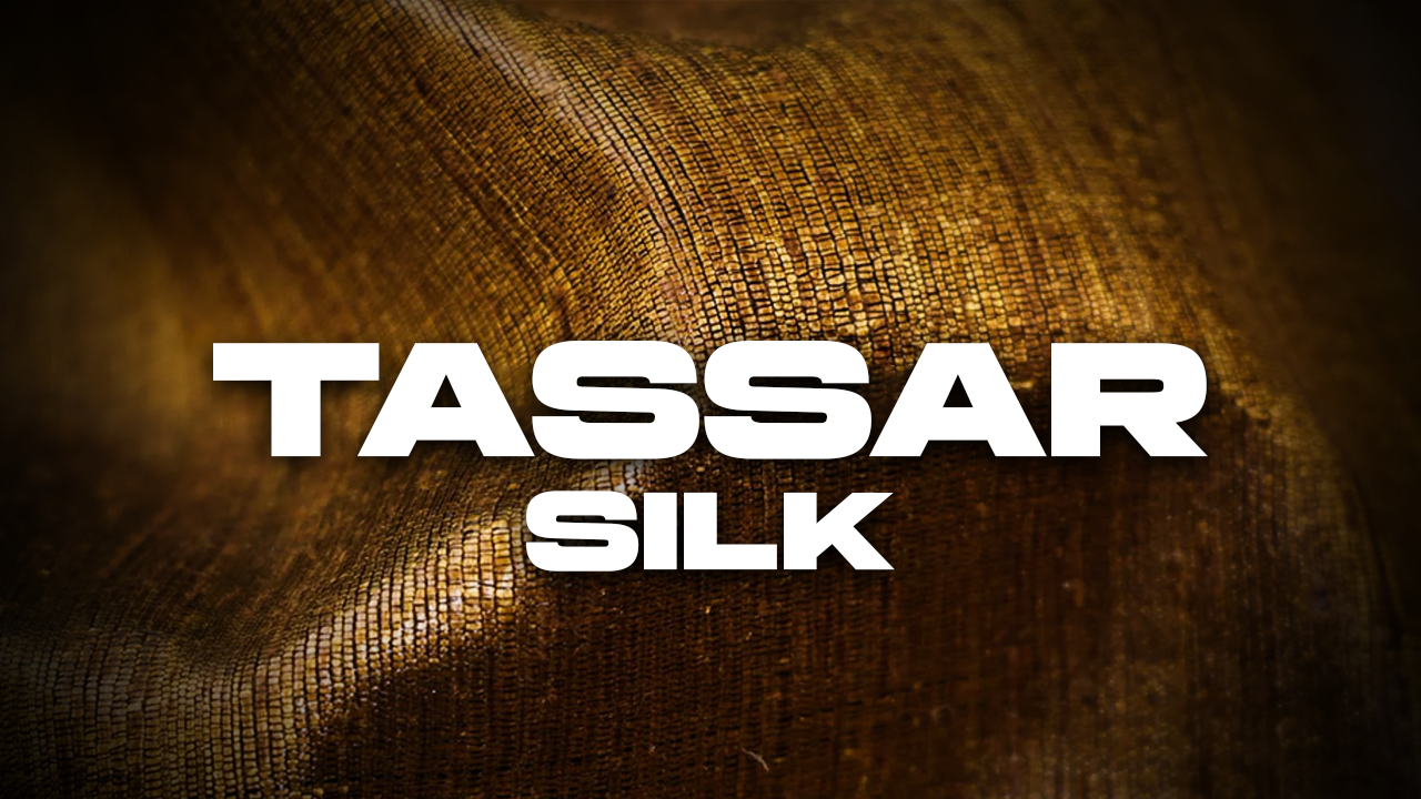 Tassar Silk